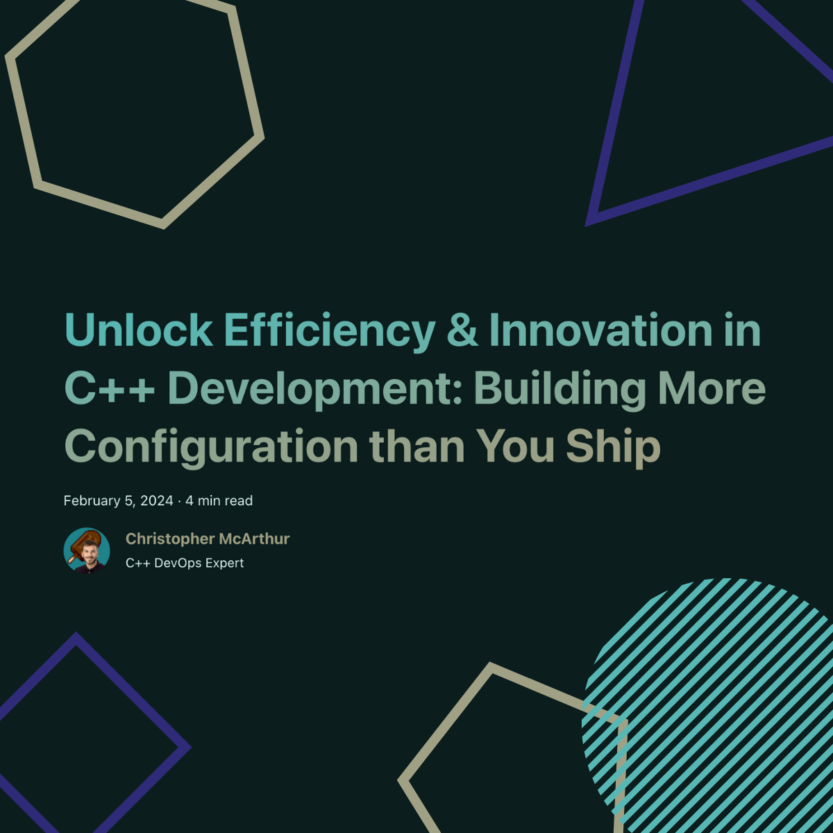 Unlock Efficiency & Innovation in C++ Development: Building More ...